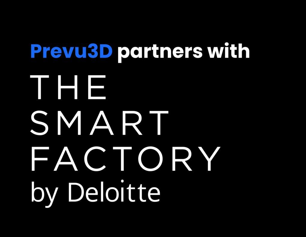 Prevu3D proud partner of The Smart Factory by Deloitte @ Montreal | Prevu3D
